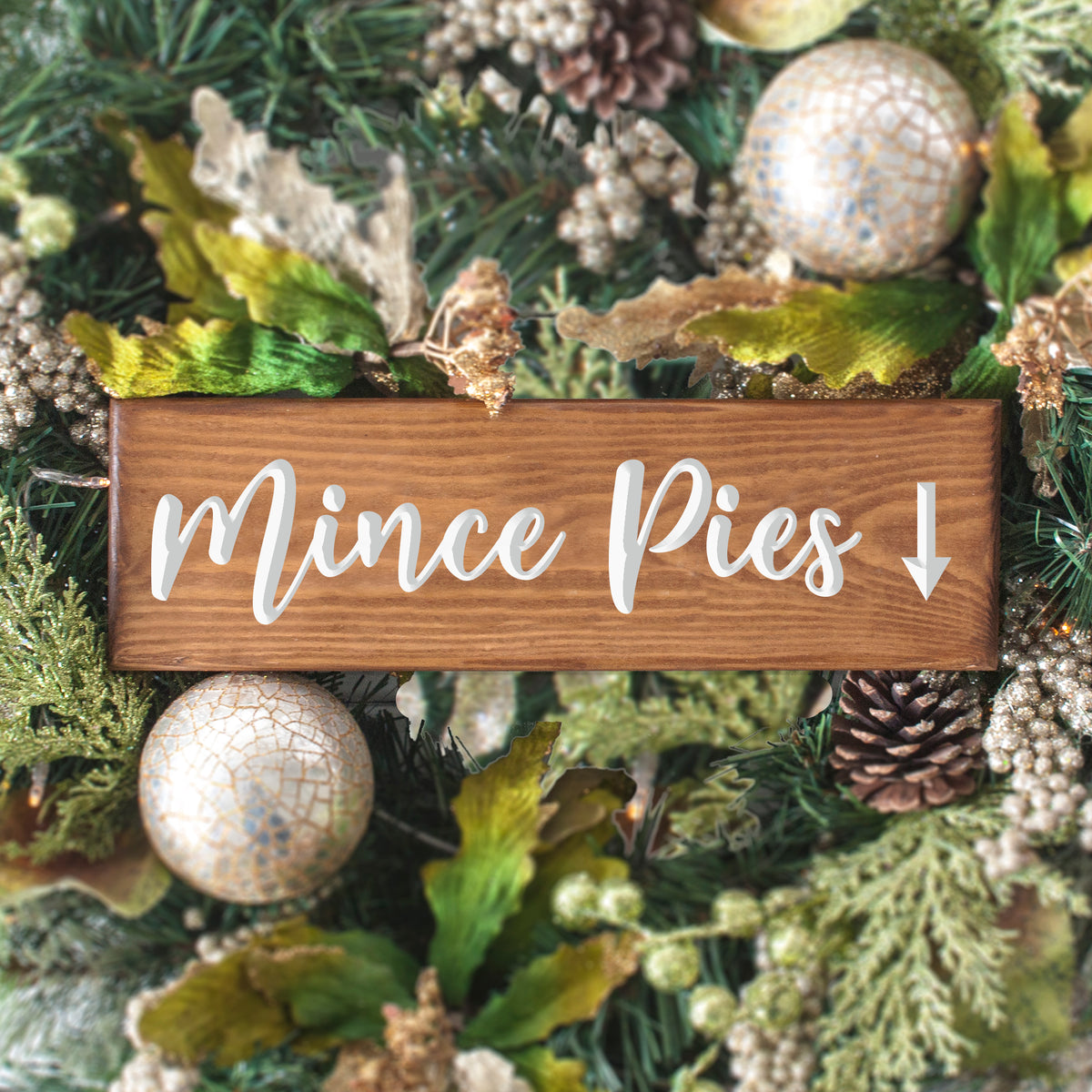 Rustic 'Mince Pies' Sign – PeakHeritage